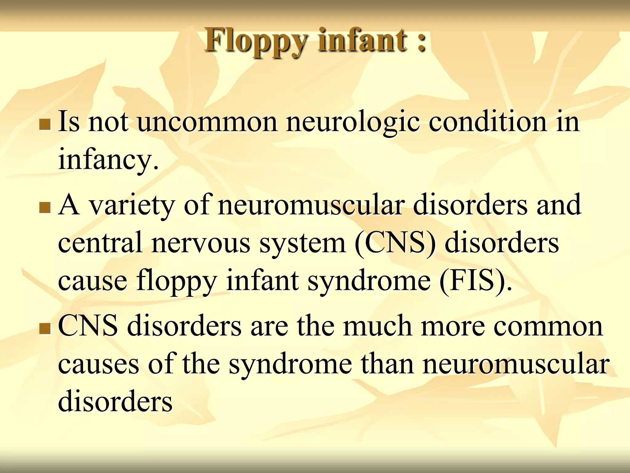 Floppy infant | PPTX