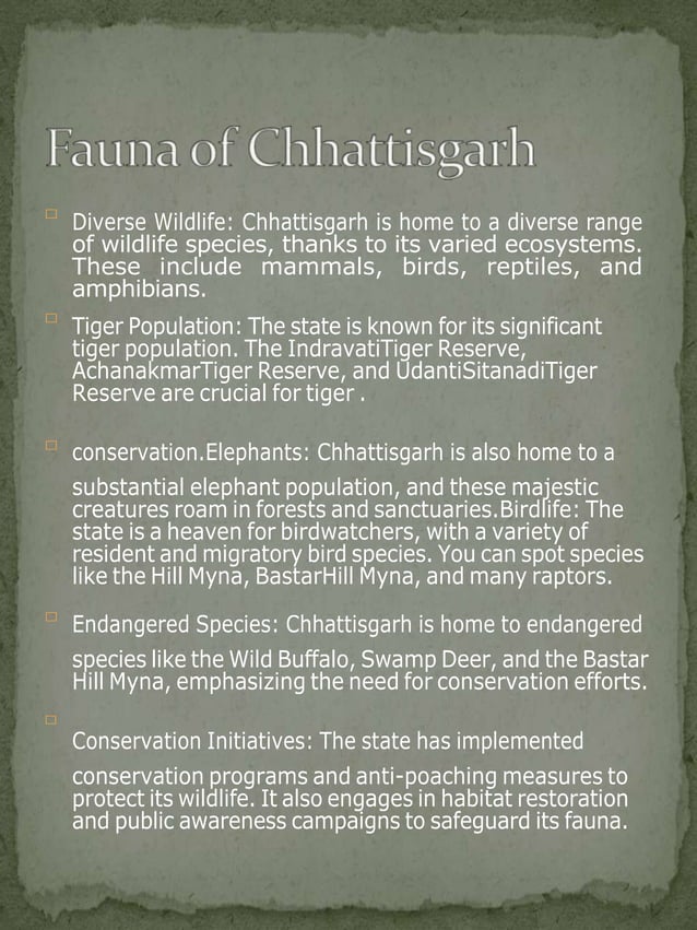 Compare the flora and fauna of Kerala and Chhattisgarh ...
