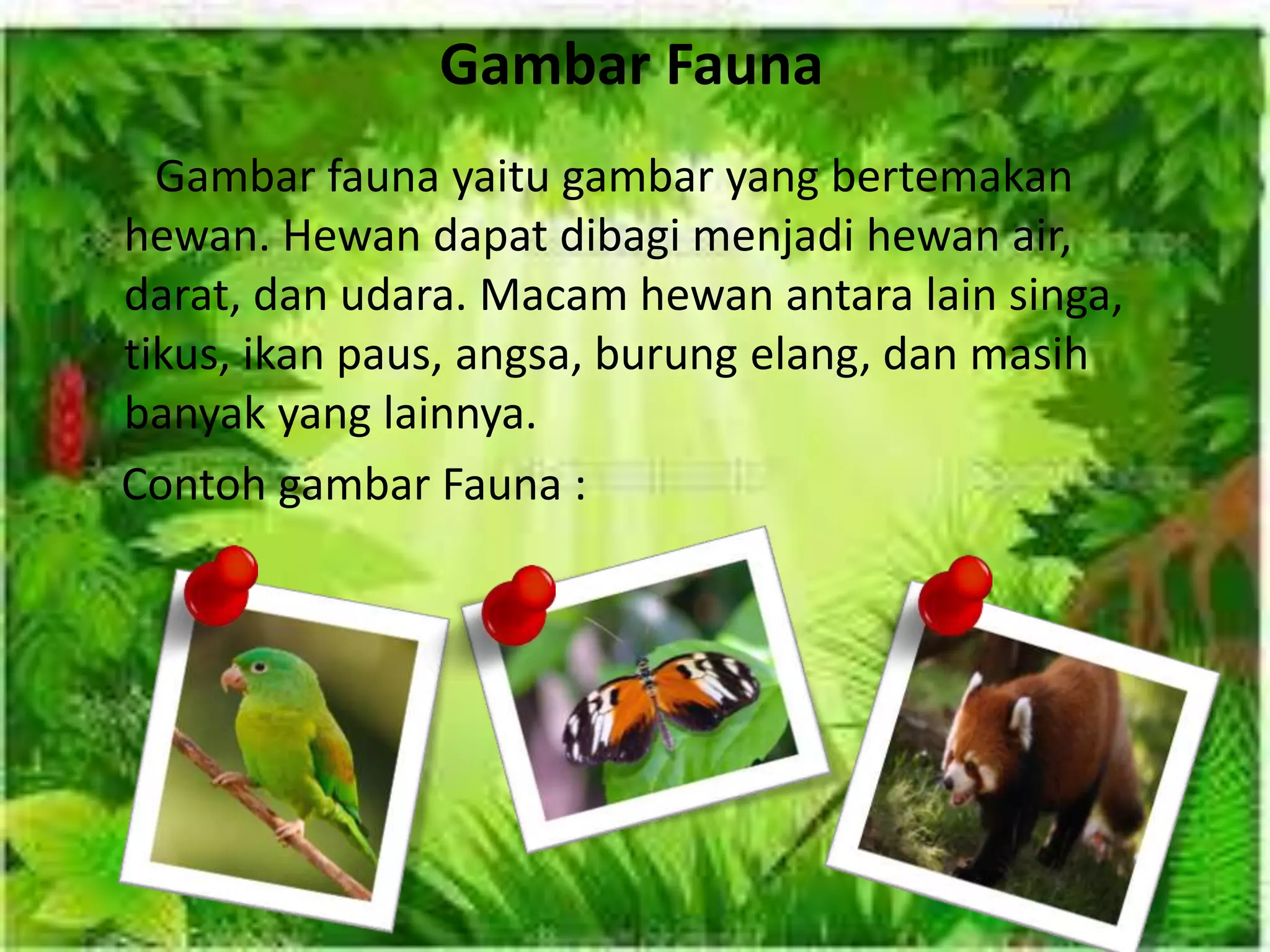 Flora,fauna,benda alam | PPTX