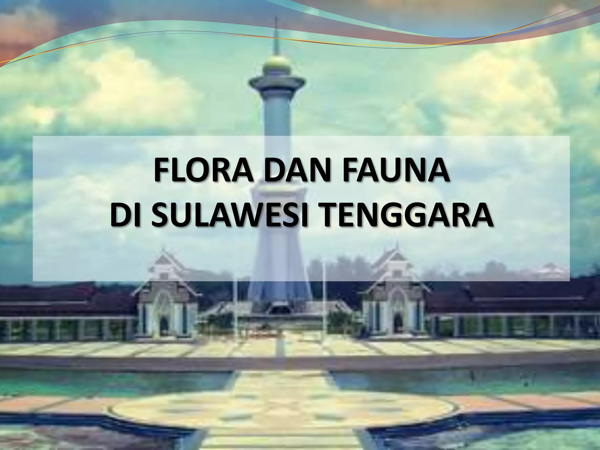 FLORA DAN FAUNA | PPTX