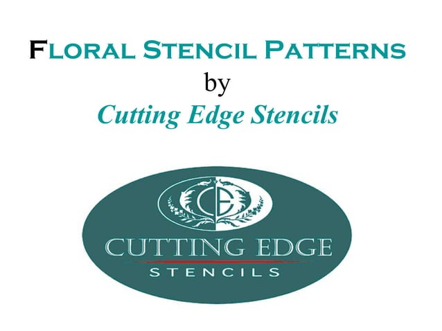 Floral Stencil Patterns by Cutting Edge Stencils | PPT