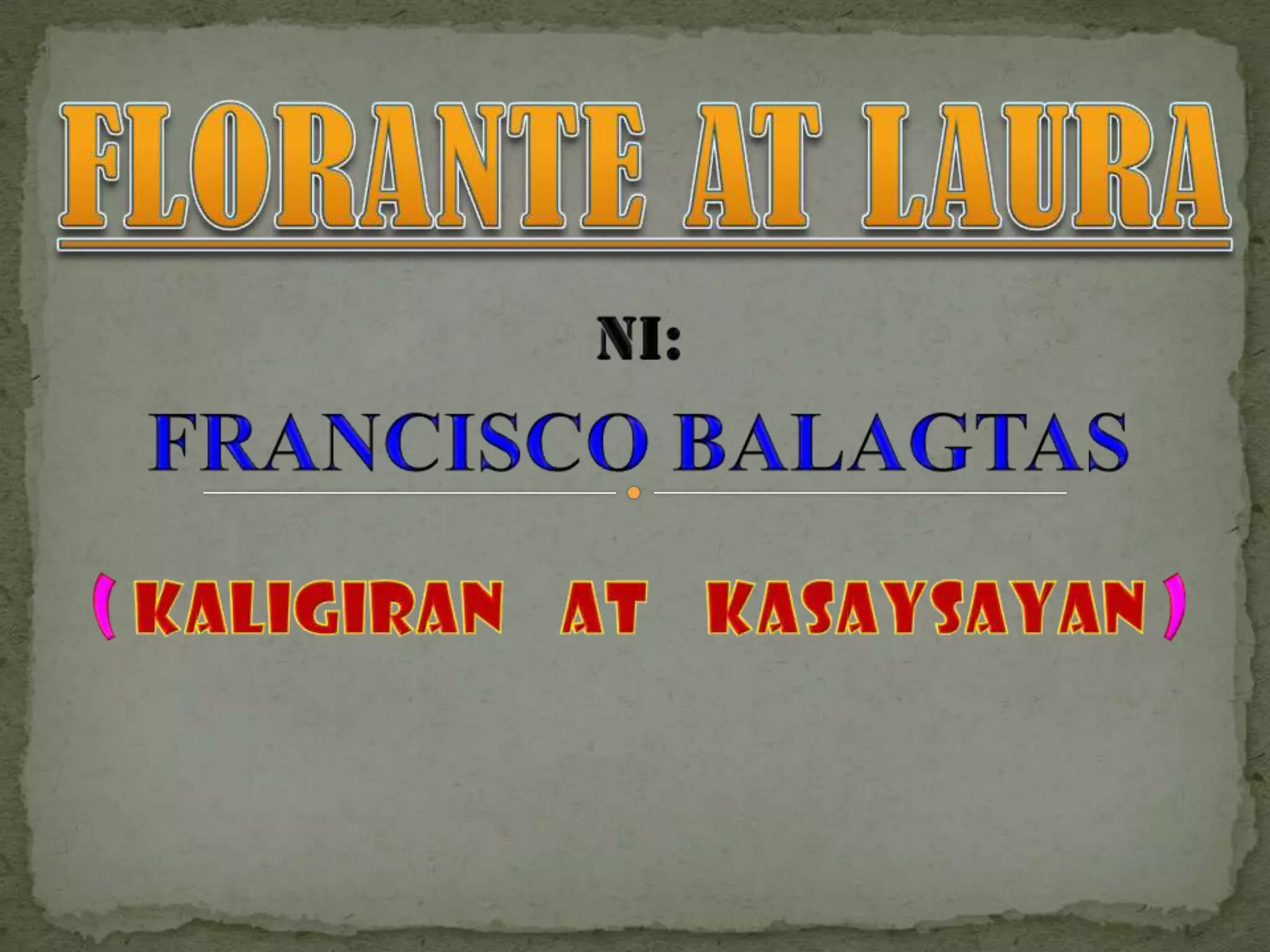 Florante at laura (jhoeannersaraos) | PPTX