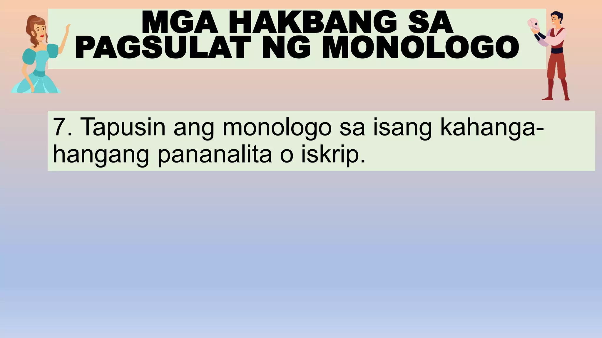 Florante at Laura (Kabanata 4-6)-Monologo.pptx