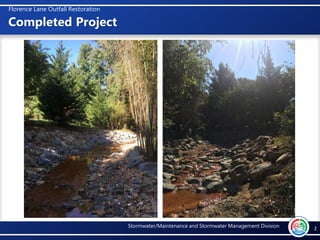 Florence Lane Outfall Restoration | PPT