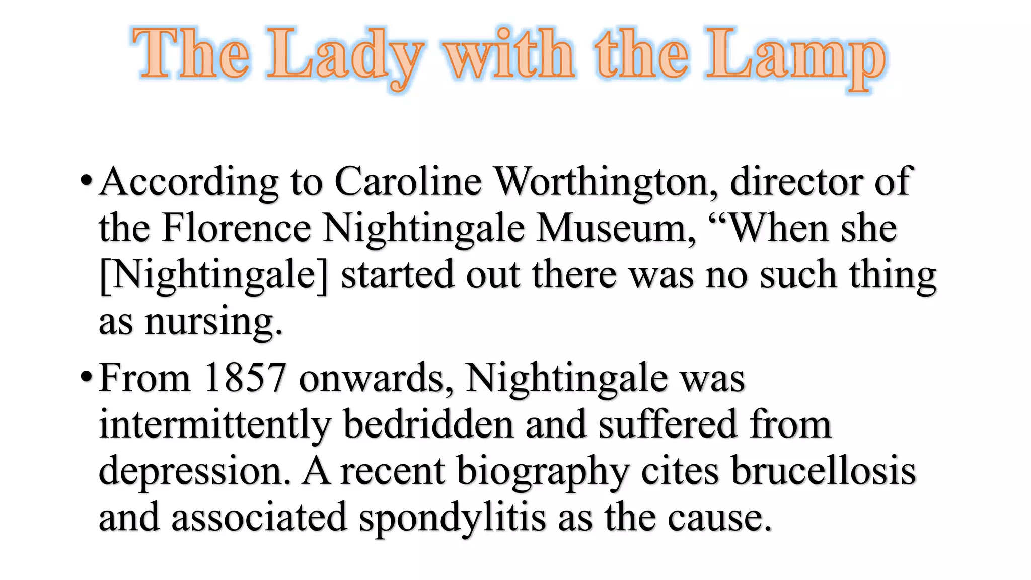 Florence nightingale was an English social reformer and statistician ...