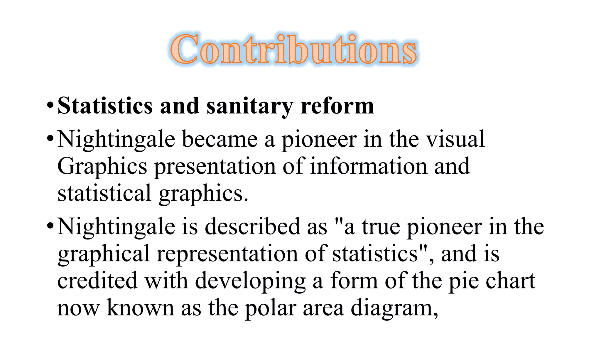 Florence nightingale was an English social reformer and statistician ...