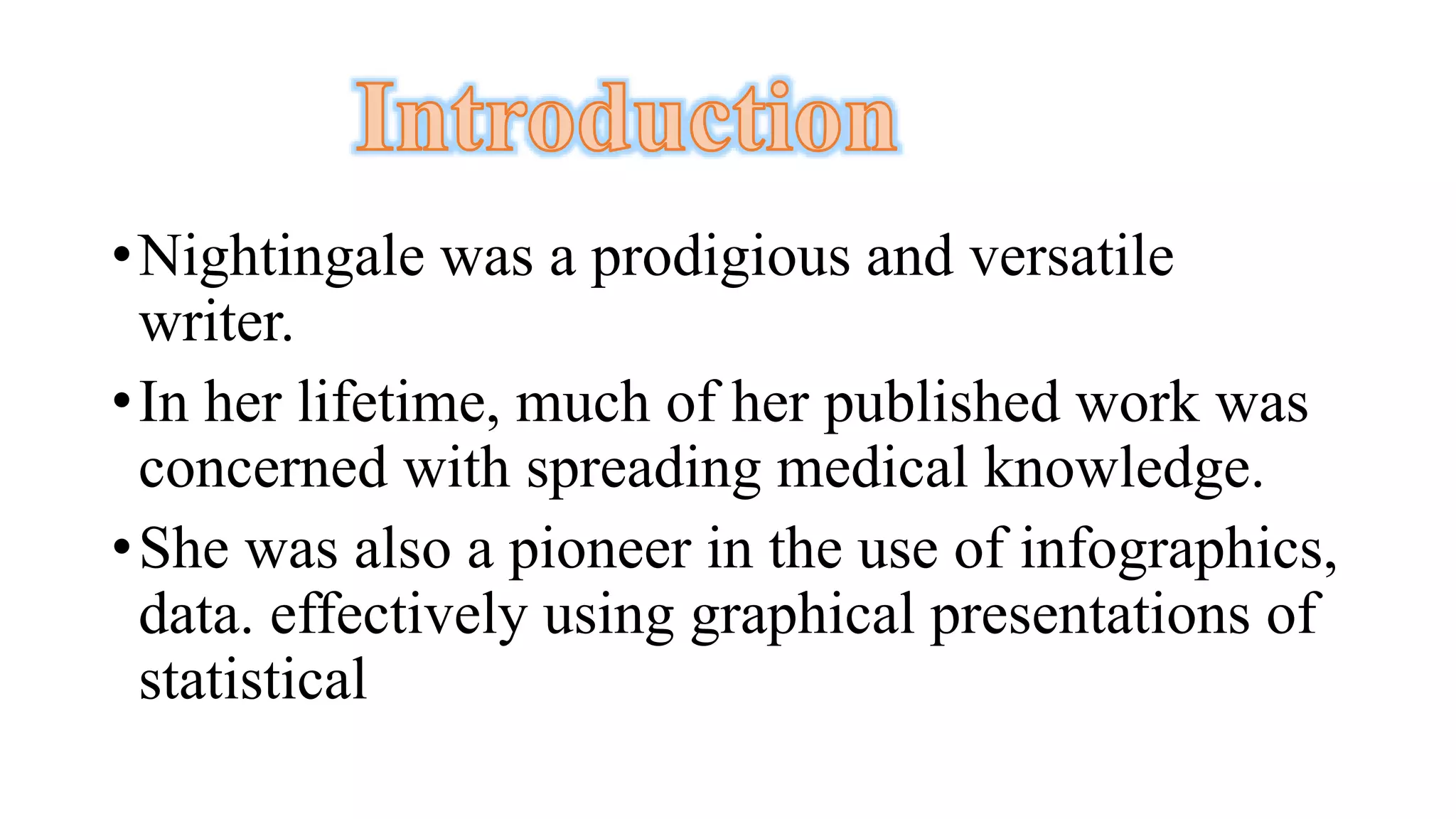 Florence nightingale was an English social reformer and statistician ...