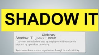 Shadow IT | PPTX