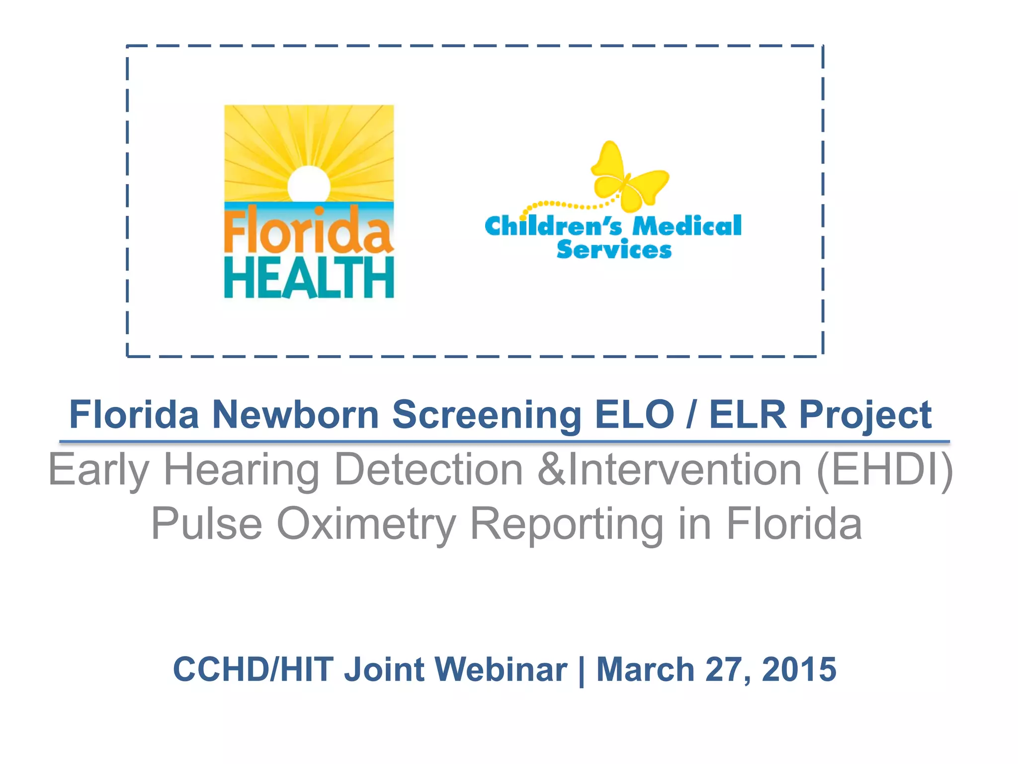 State of Florida Newborn Screening presentation to APHL Health IT ...