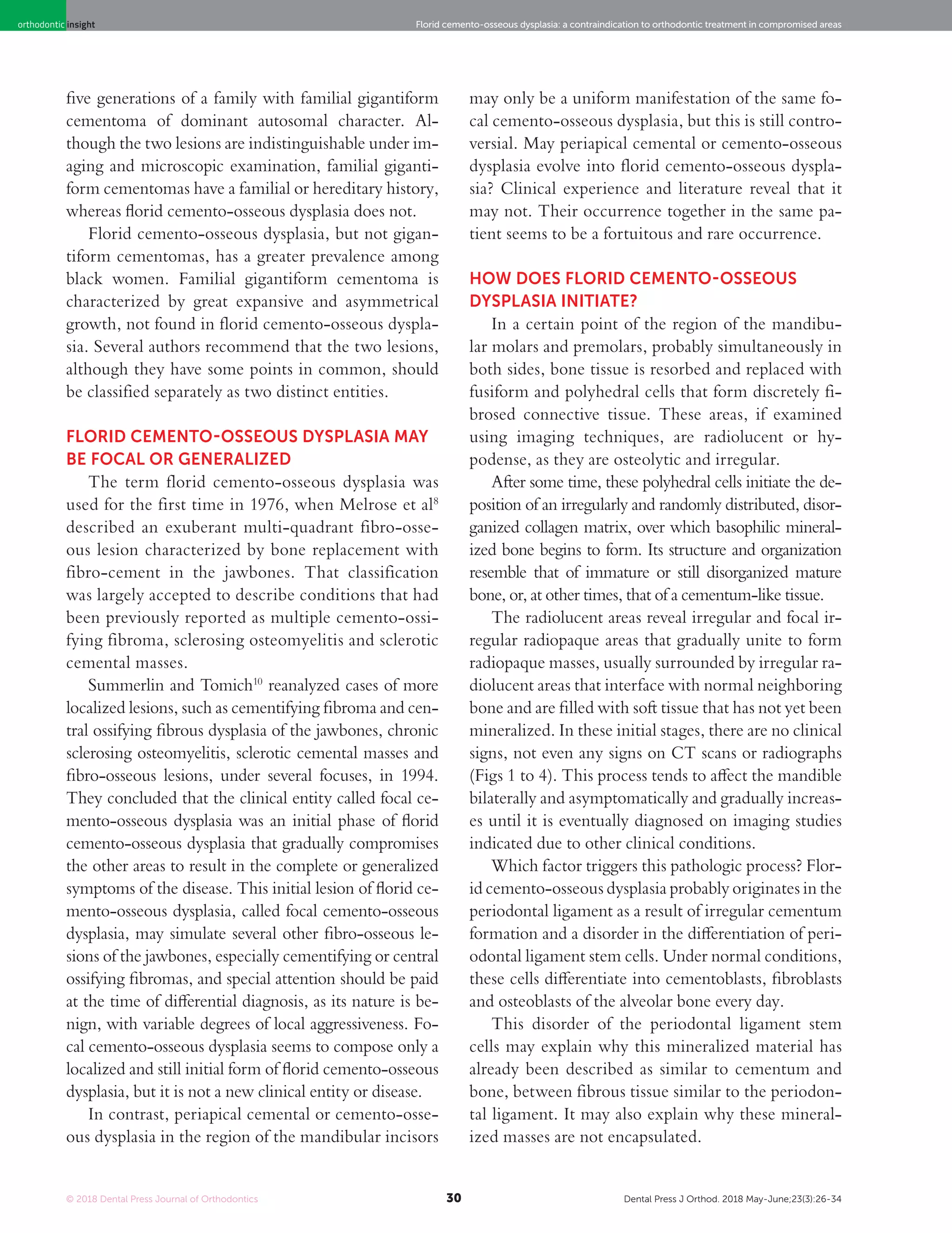 Florid cemento osseous dysplasia a contraind to ortho tx in compromised ...