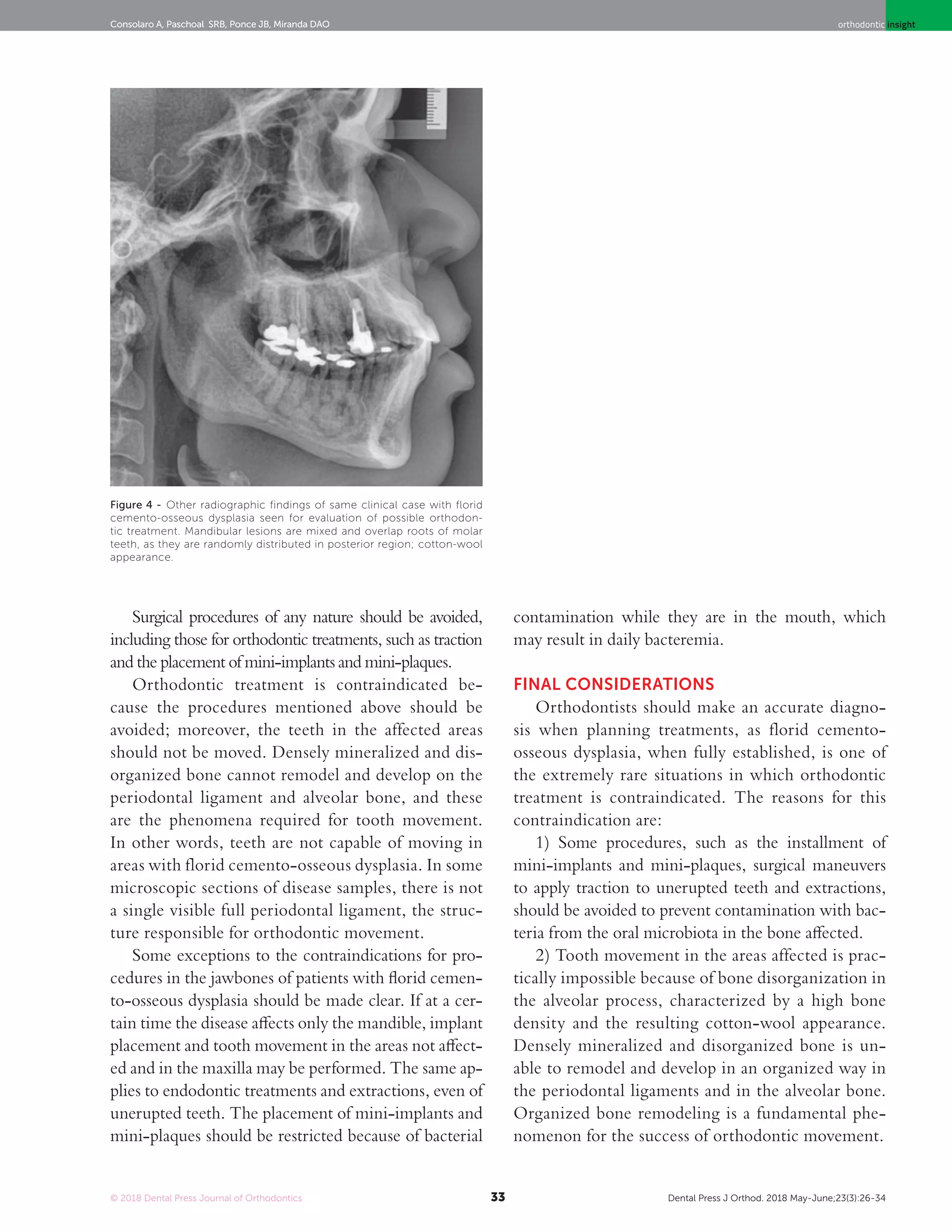 Florid cemento osseous dysplasia a contraind to ortho tx in compromised ...