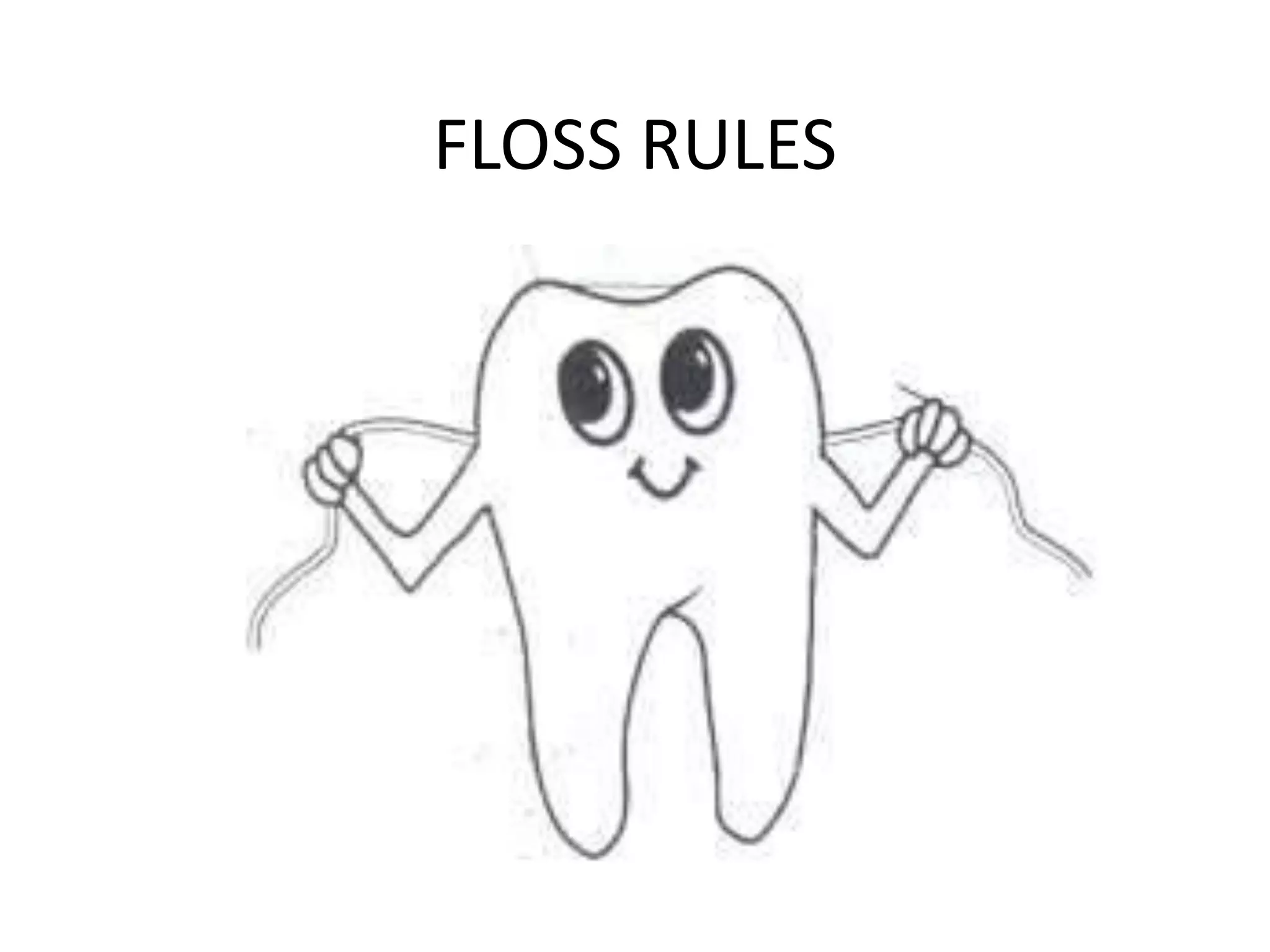 Floss rules by Wendy | PPSX