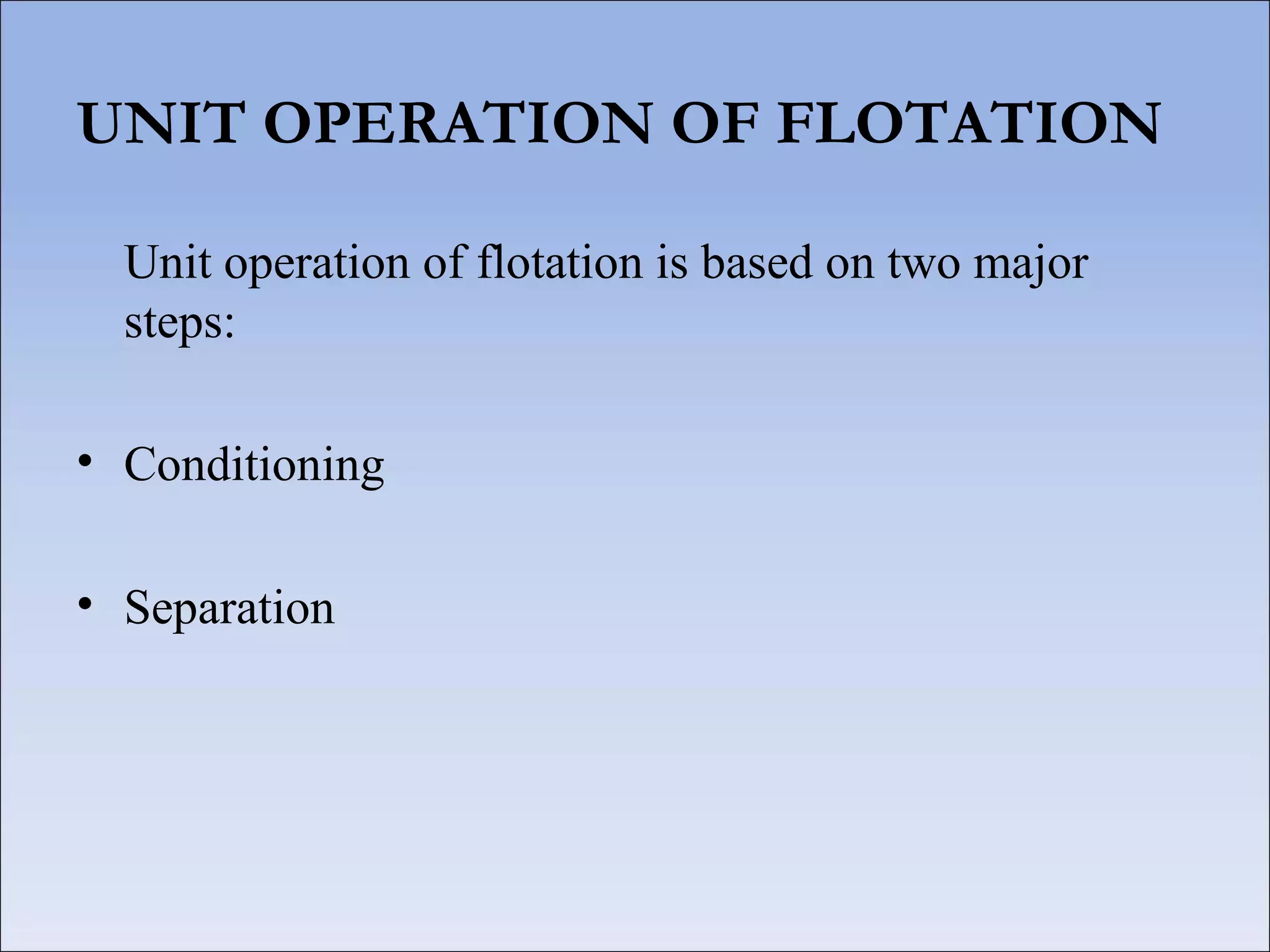 Flotation | PPT | Chemistry | Science