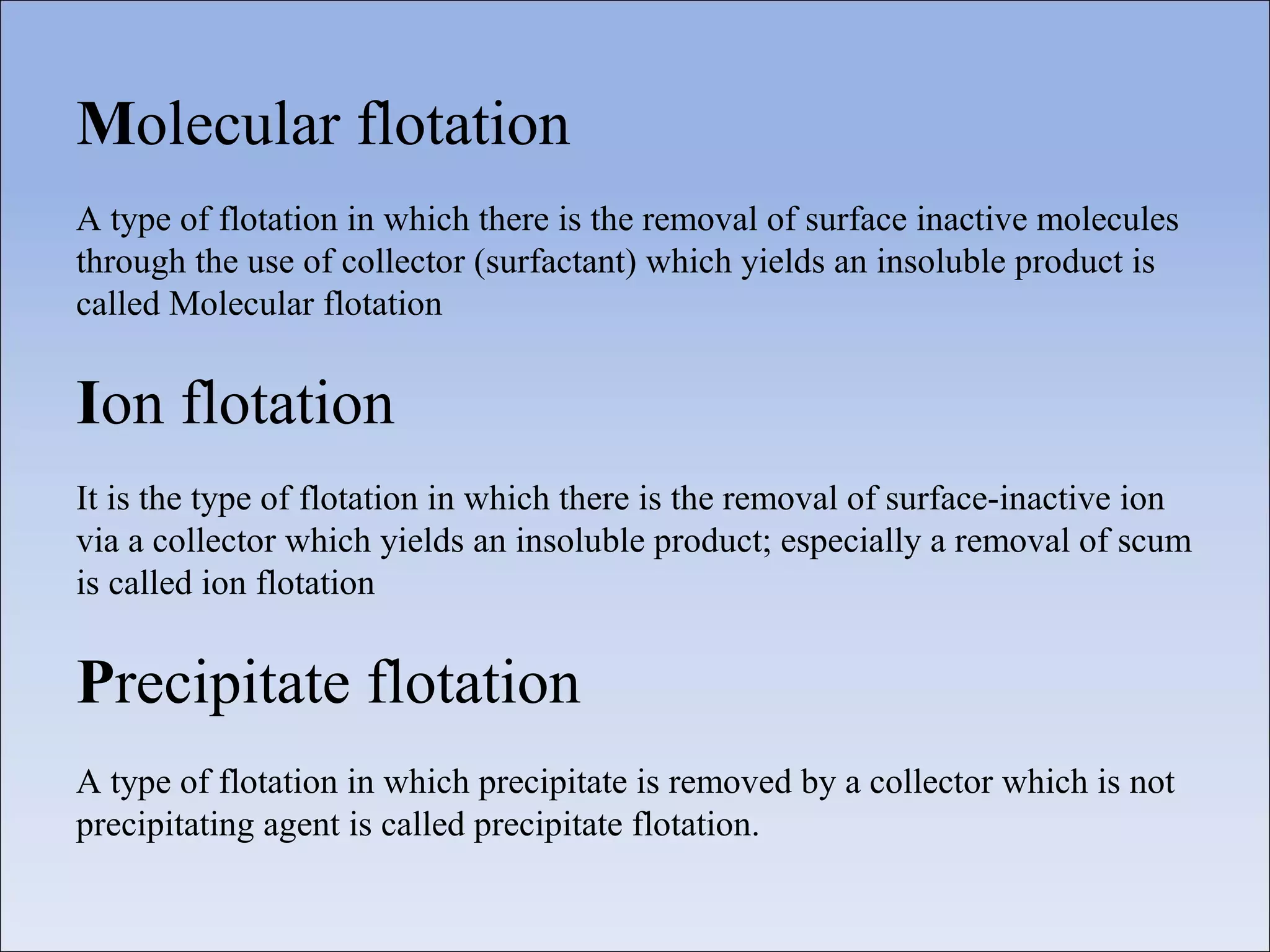 Flotation | PPT | Chemistry | Science