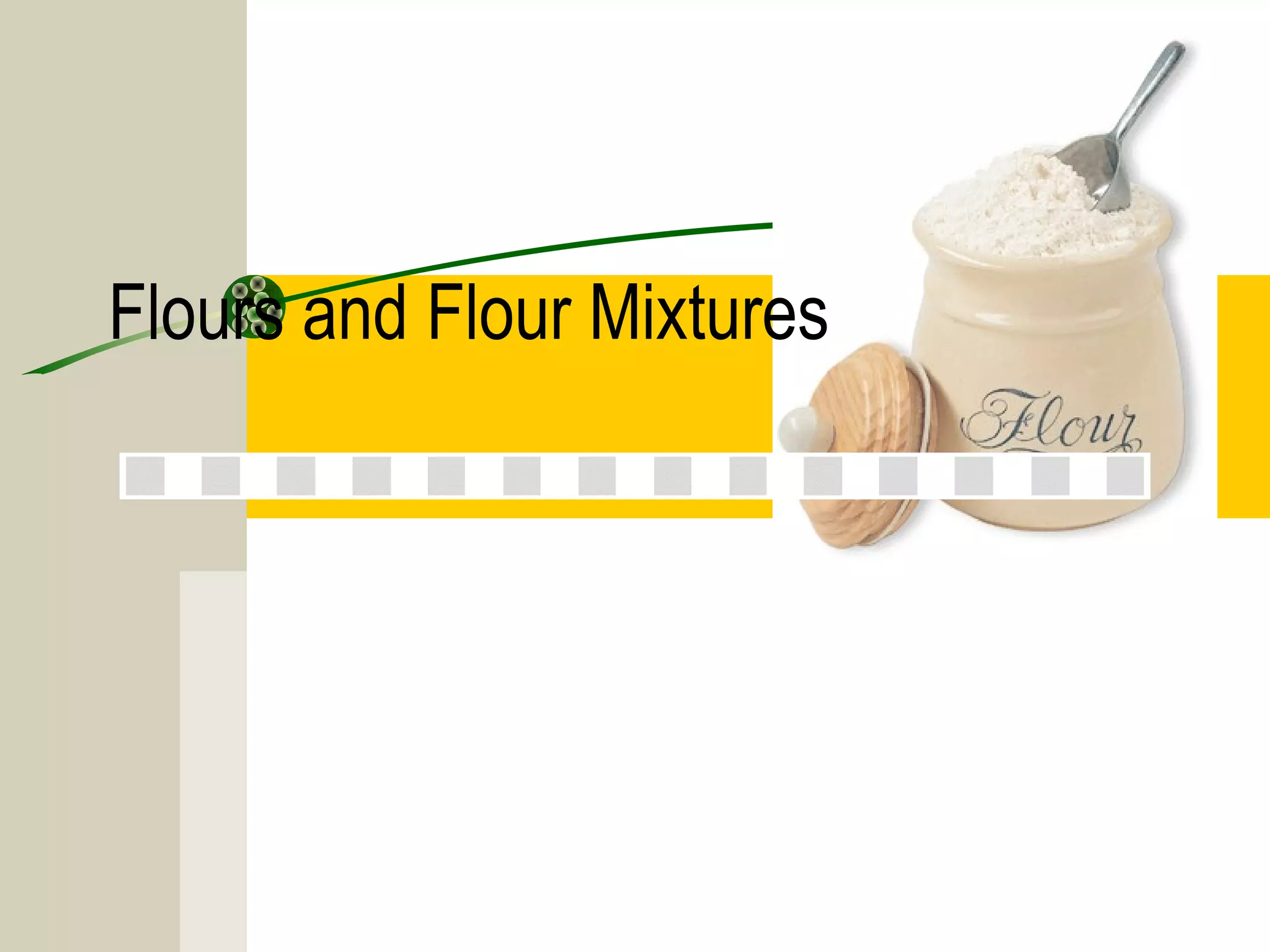 Flour and flour mixtures | PPT