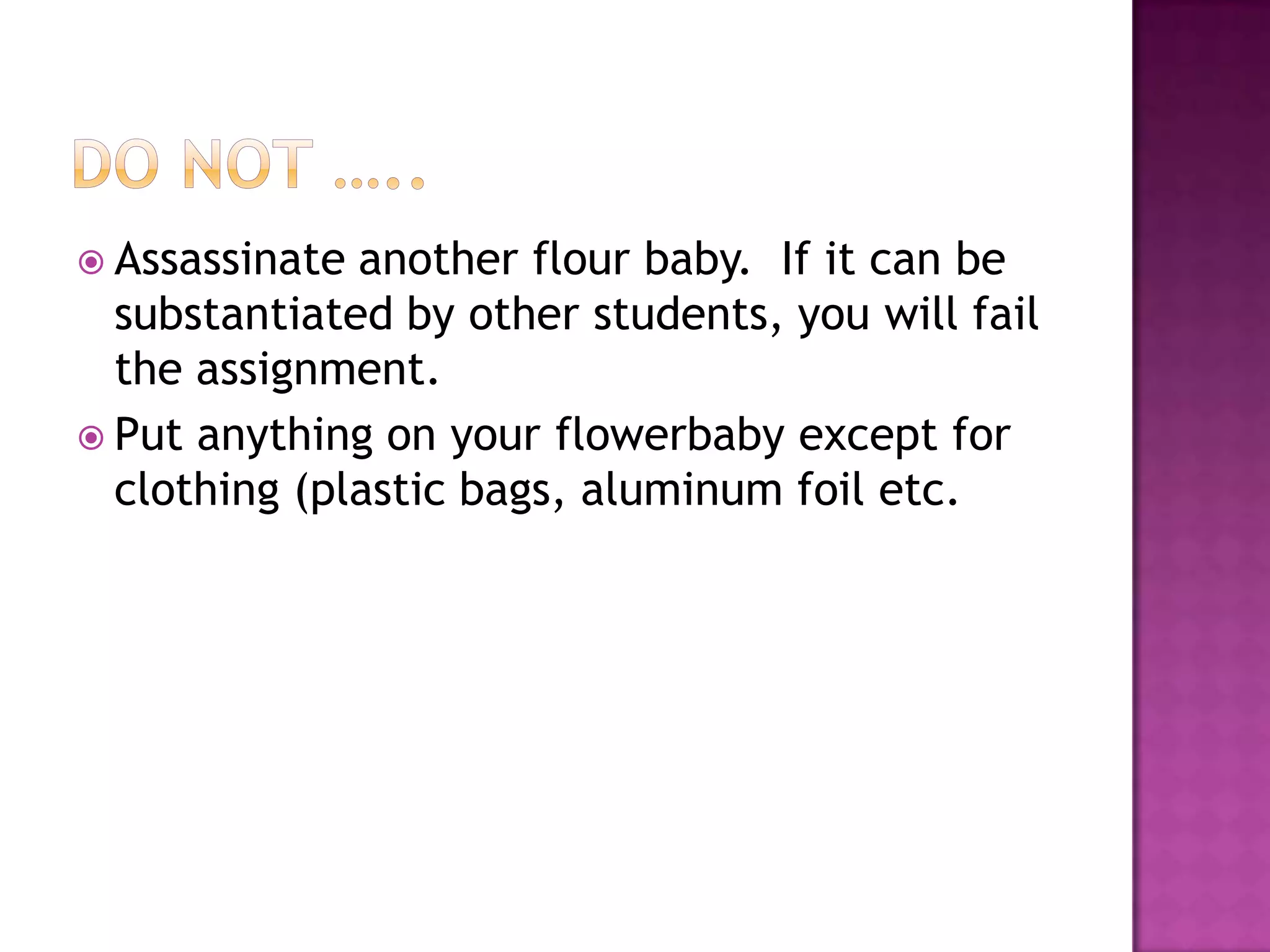 Flour baby project | PPTX