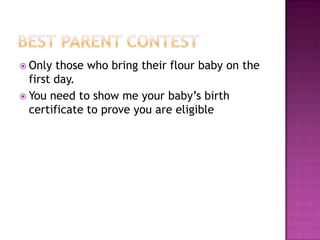 Flour baby project | PPTX