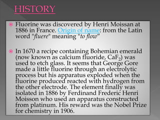 Flourine (the most electronegative element) 2 | PPTX