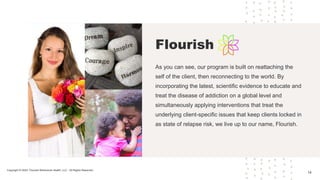 Flourish BH Holistic Addiction Treatment.pptx