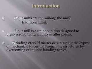 Flour mill | PPTX