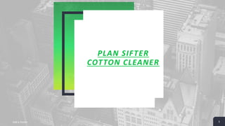 Flour mill plan sifter sieve cleaner | PPTX