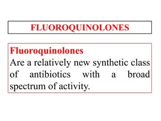 FLUOROQUINOLONES | PPTX | Infectious Diseases | Diseases and Conditions