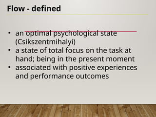 Flow concept in positive psychology vacc | PPTX