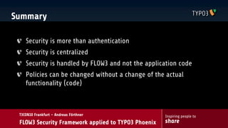 FLOW3 Security Framework applied to TYPO3 Phoenix | PPT