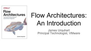 Flow Architectures: An Introduction | PPT
