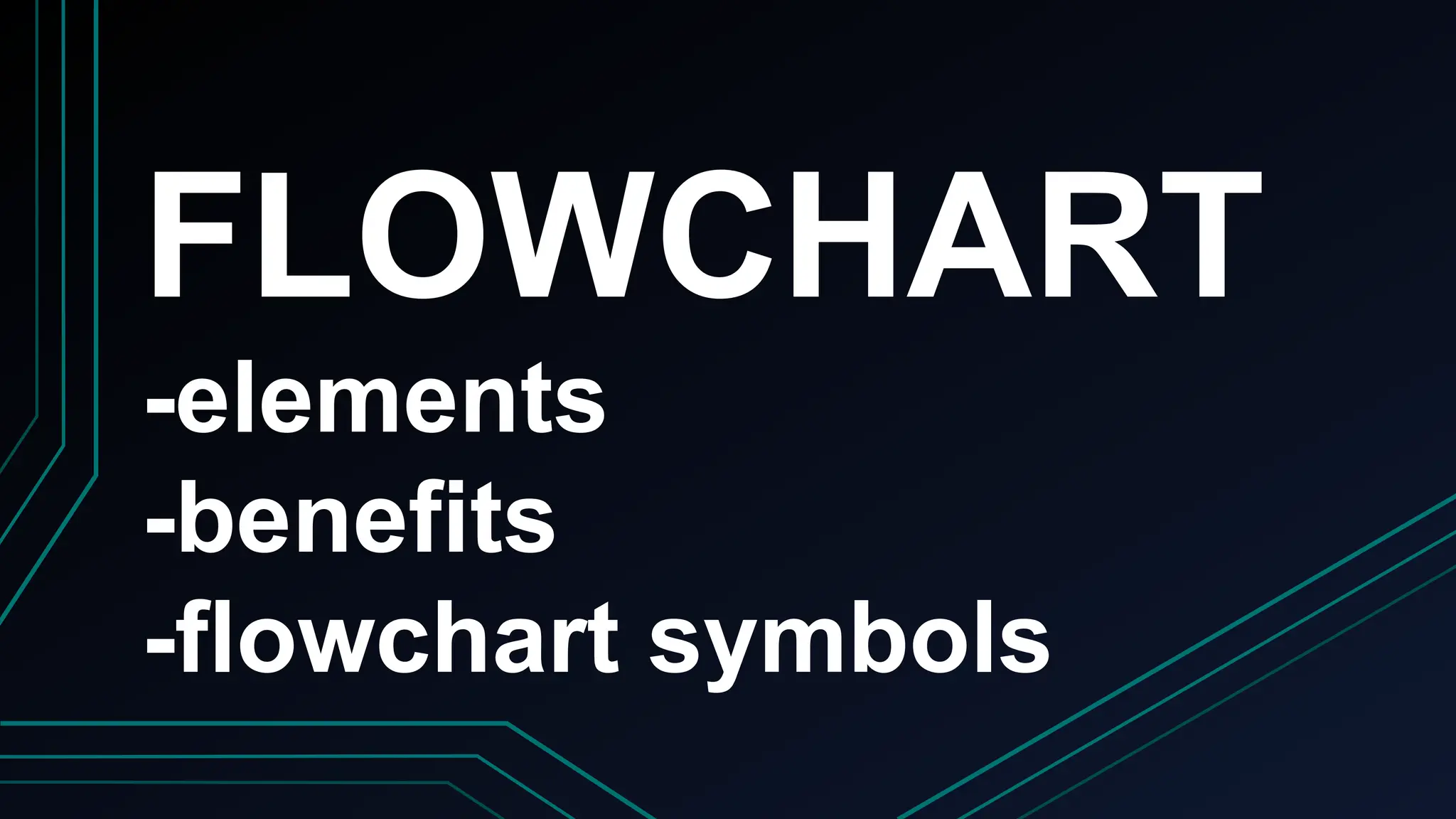 FLOWCHART & its ELEMENTS and BENEFITS: TLE Lesson | PPTX