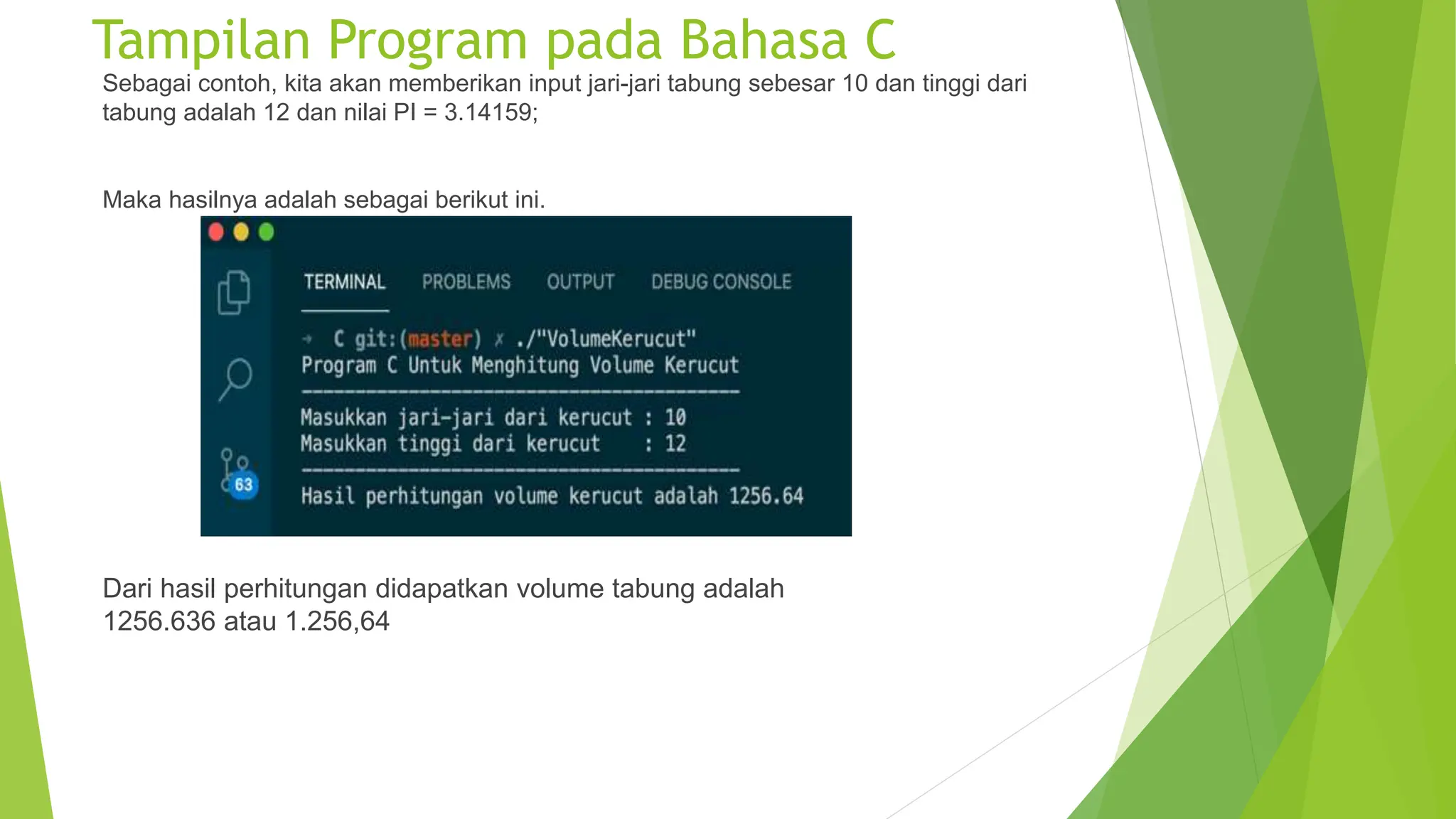 menghitung volume kerucut menggunakan Bahasa C | PPT