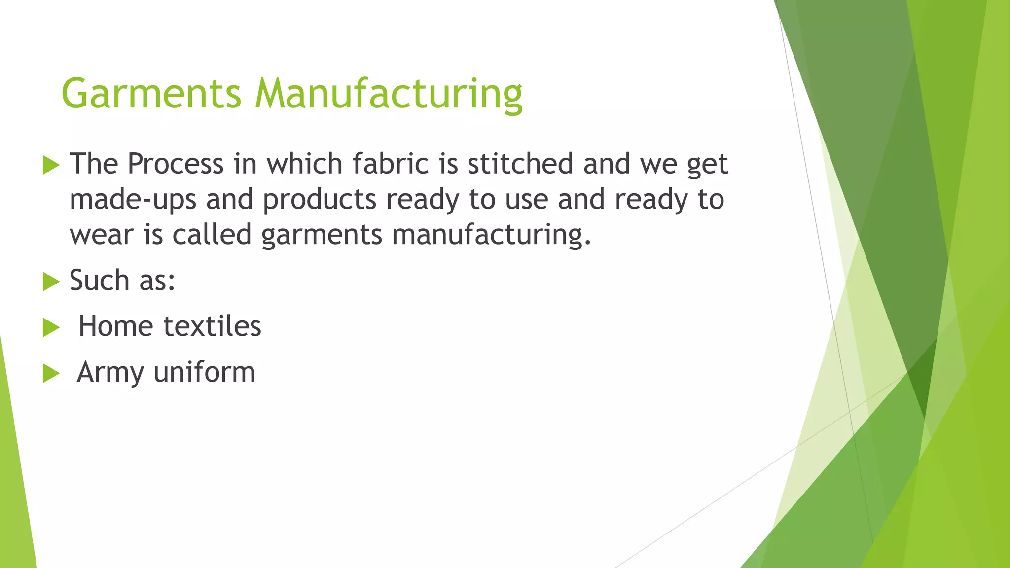 Flow chart and breif description of garments manufacturing | PPTX