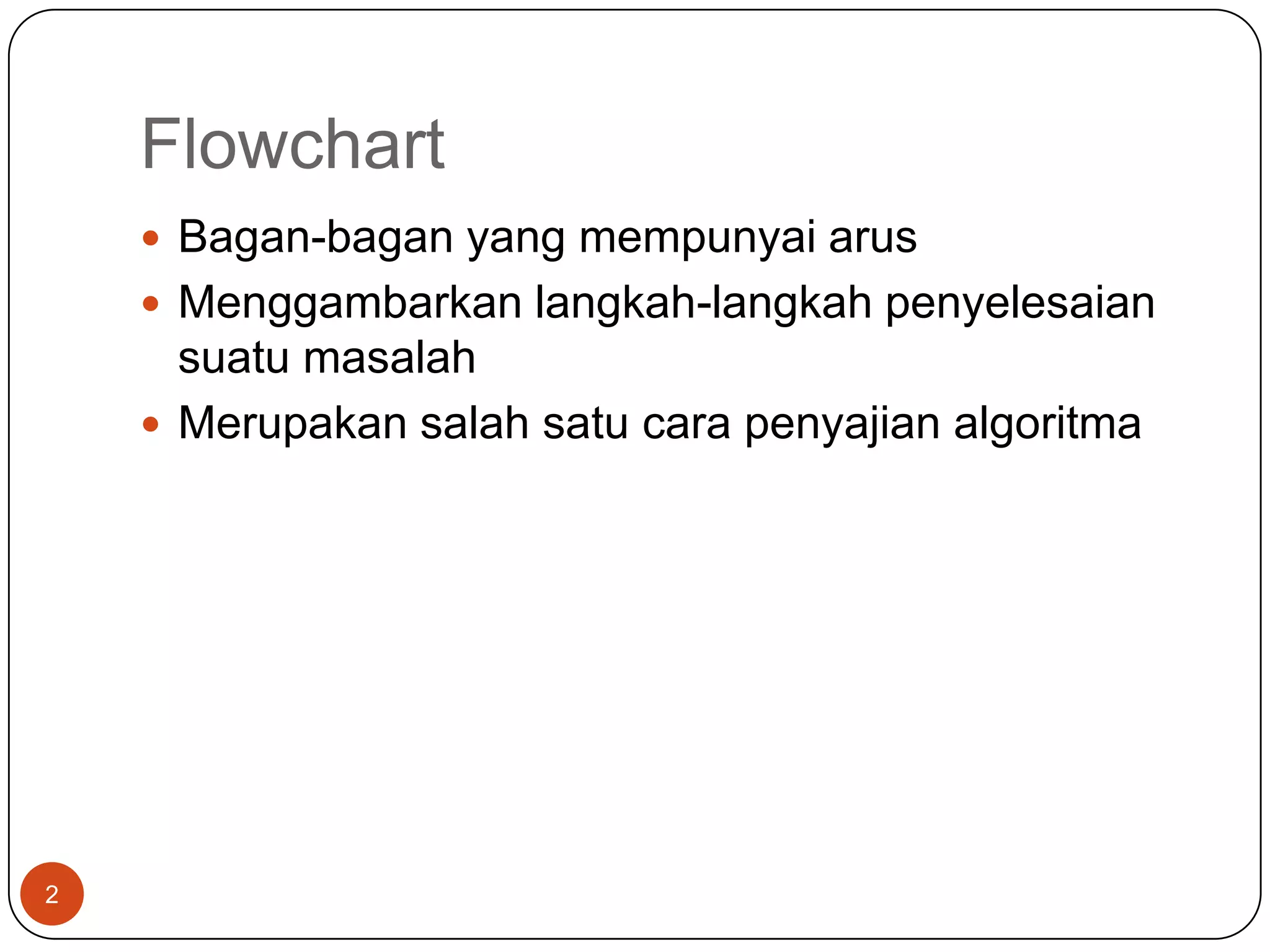 Flowchart (diagram alur) | PPT