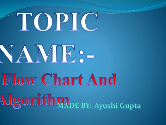 Flow chart and algorithm | PPTX