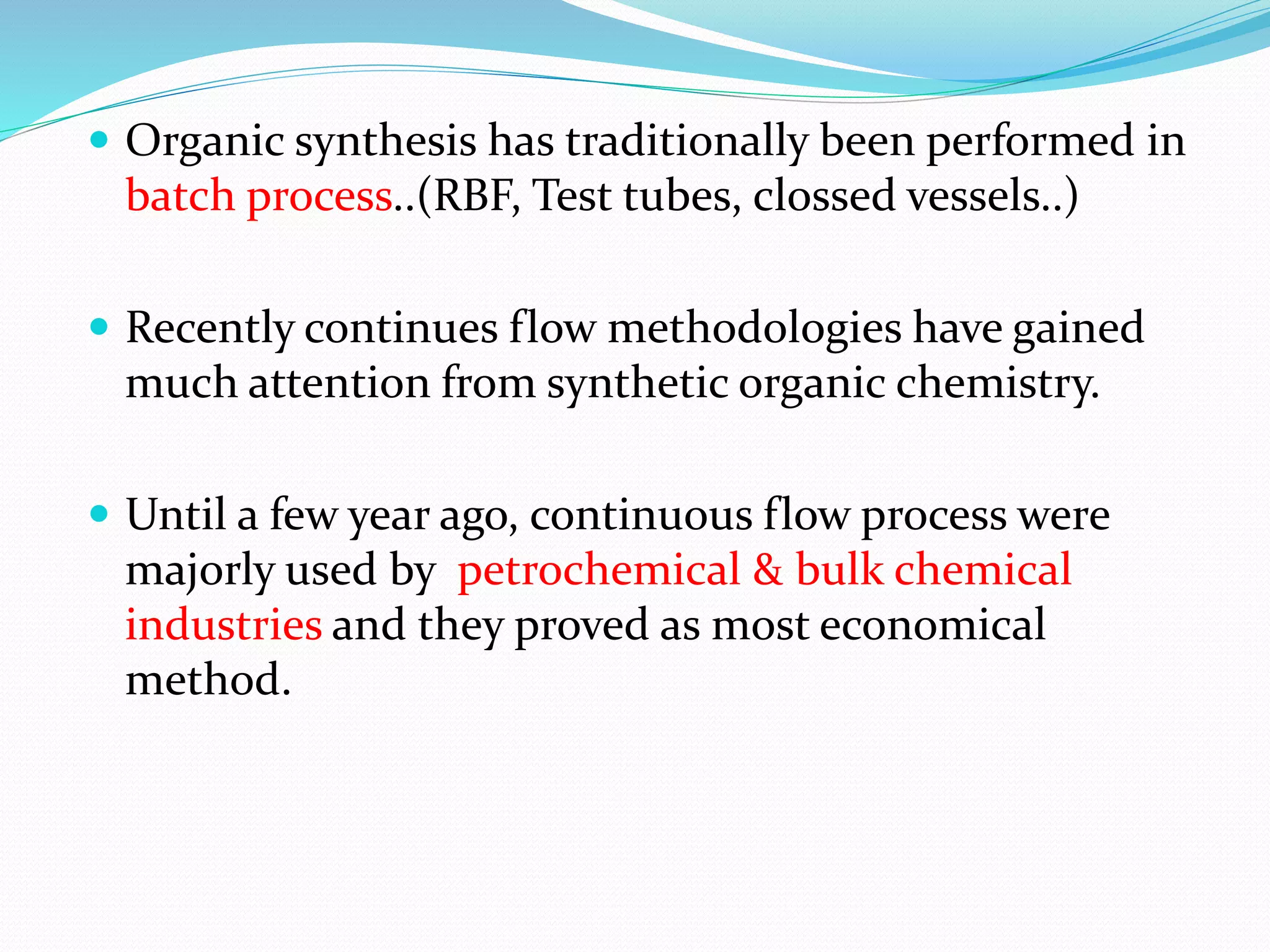 Flow chemistry | PPTX