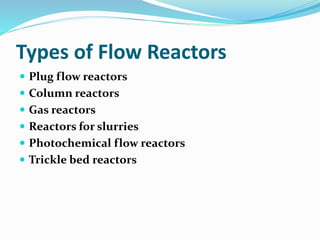 Flow chemistry | PPTX | Chemistry | Science