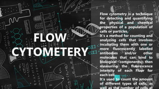 FLOW CYTOMETERYA laser beam illuminates the particles as they pass ...