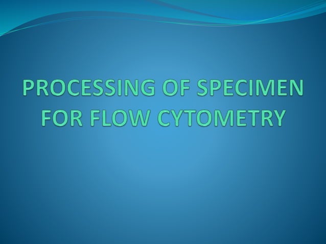 Flow cytometry | PPTX