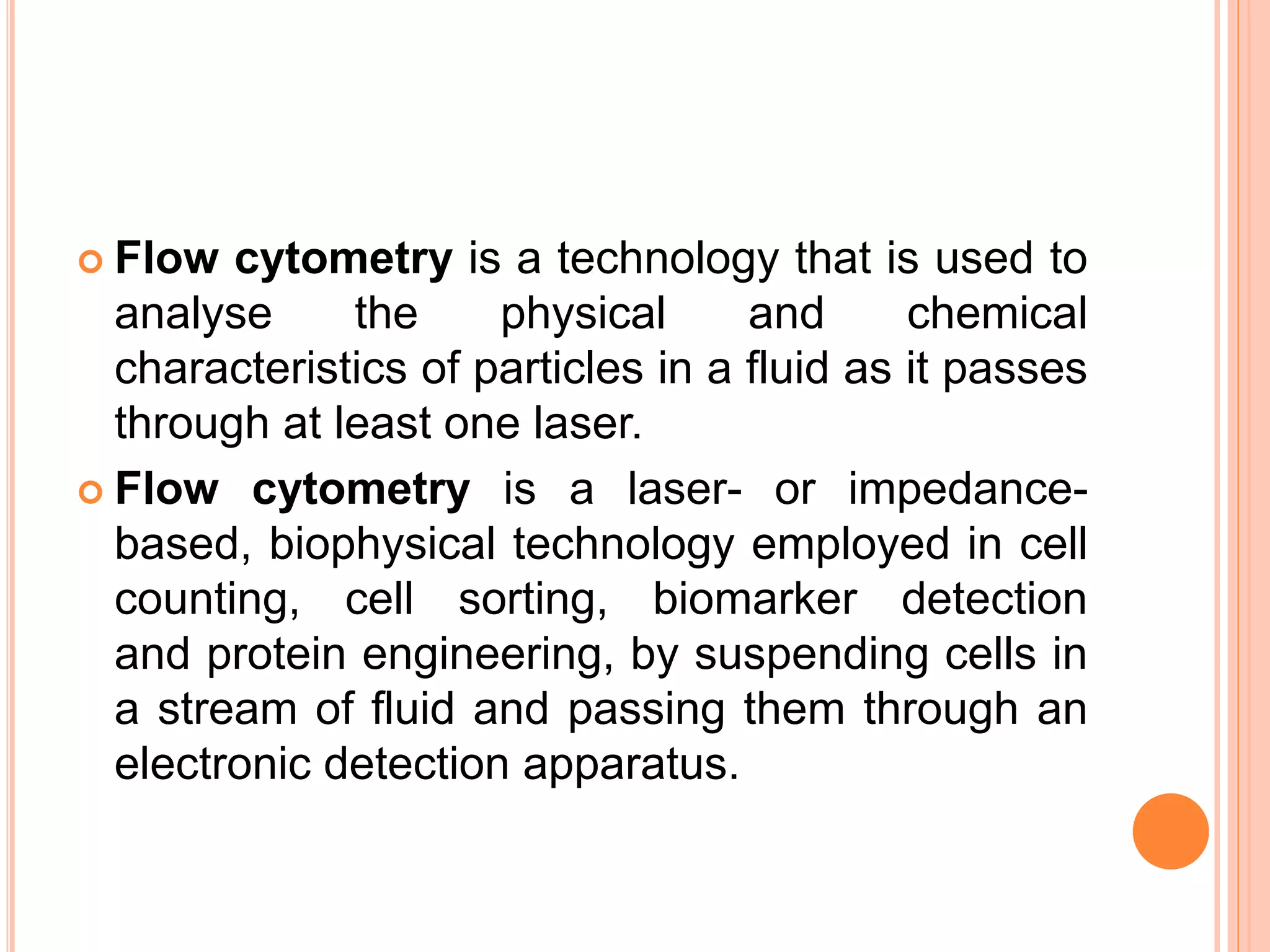 Flow cytometry and fluorescence activated cell sorting (FACS) | PPTX