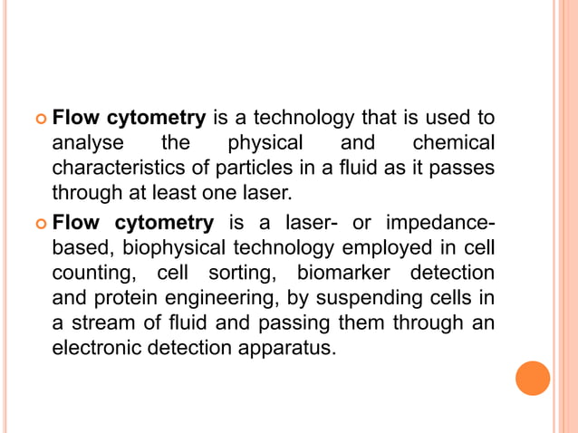 Flow cytometry and fluorescence activated cell sorting (FACS) | PPTX ...