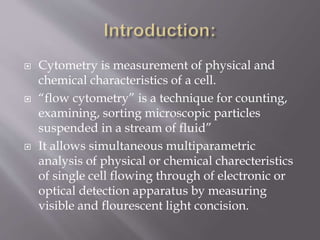 Flow cytometry | PPTX