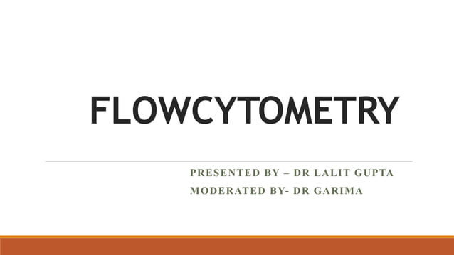 FLOWCYTOMETRY........................pptx