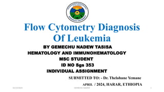 Flow cytometry diagnosis of leukemia GNADEW.pptx