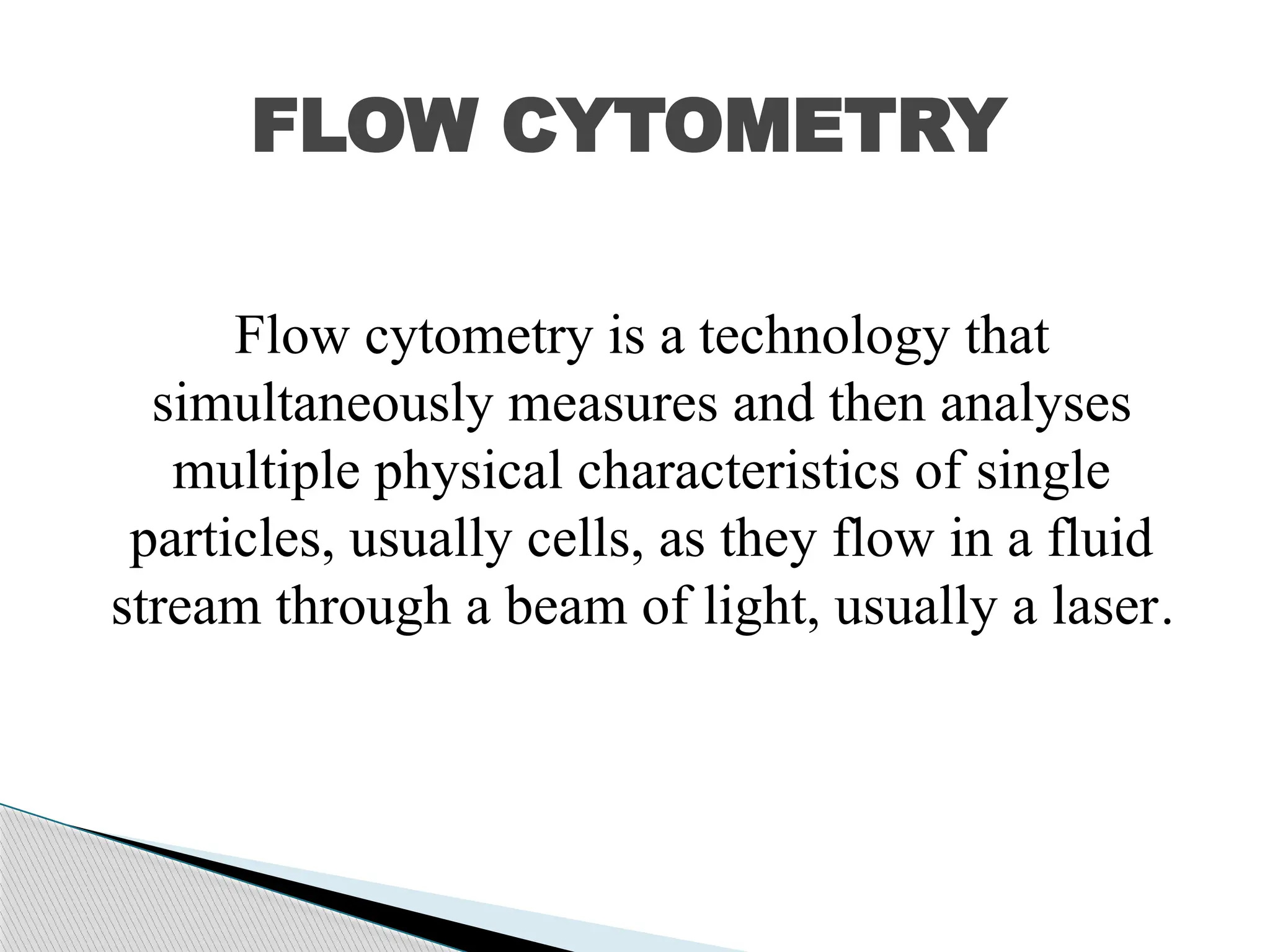 FLOW CYTOMETRY, mecahnism and its applications | PPTX