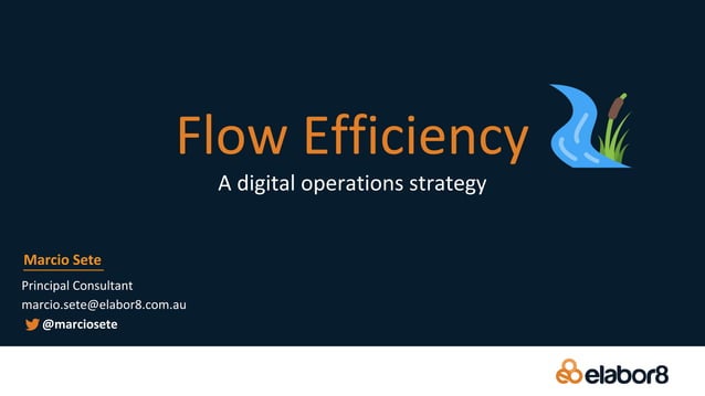 Flow efficiency - a digital operations strategy | PPT