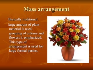 flower-arrangement introduction and types.ppt