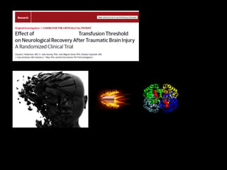 When to Transfuse in Acute Brain Injury: Oli Flower & Simon Finfer | PPT