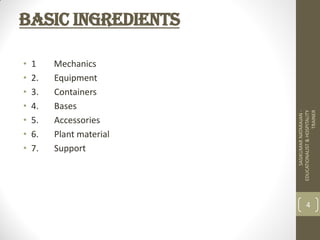 Flower arrangement ppt. | PDF | Gardening | Home & Garden