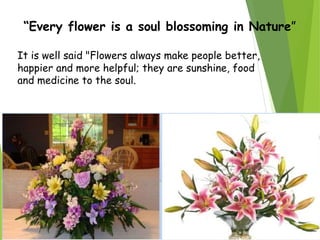 FLOWER ARRANGEMENT PPT ORNAMENTAL HORTICULTURE | PPT