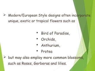 FLOWER ARRANGEMENT PPT ORNAMENTAL HORTICULTURE | PPT